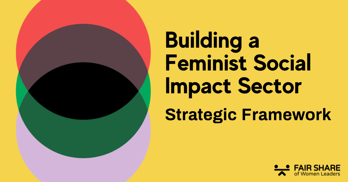 How do we build a feminist social impact sector? – FAIR SHARE
